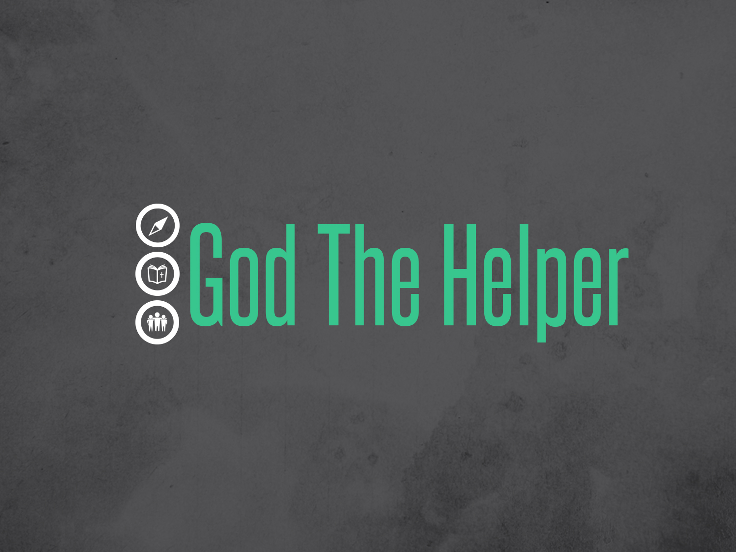 God The Helper - SOMA Tyler