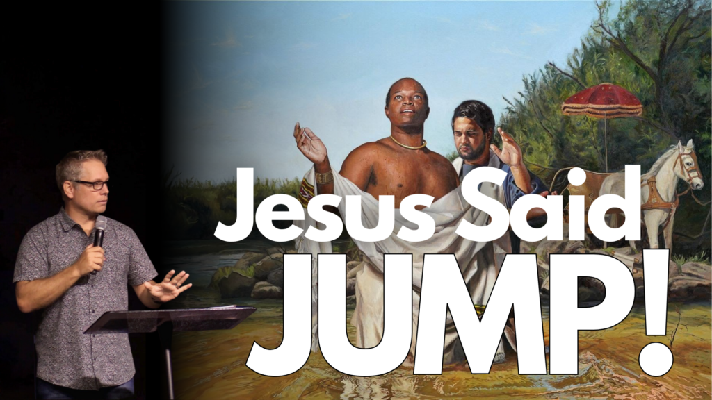 Jesus Said Jump! - SOMA Tyler