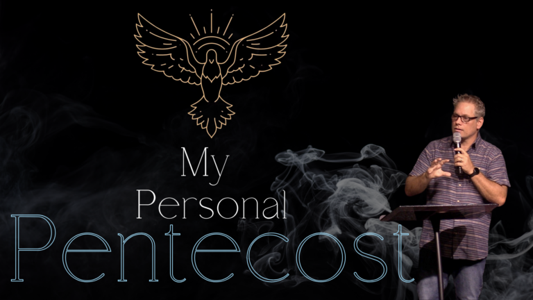 Holy Spirit - Wk2 - My Personal Pentecost - SOMA Tyler